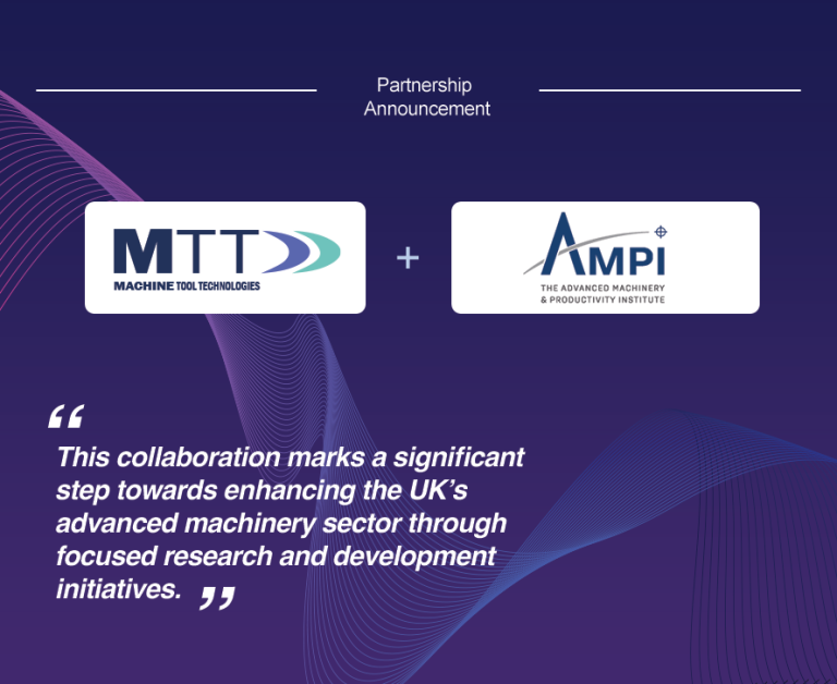 MTT partner with Advanced Machinery and Productivity Institute - MTT UK - Machine Tool Technologies